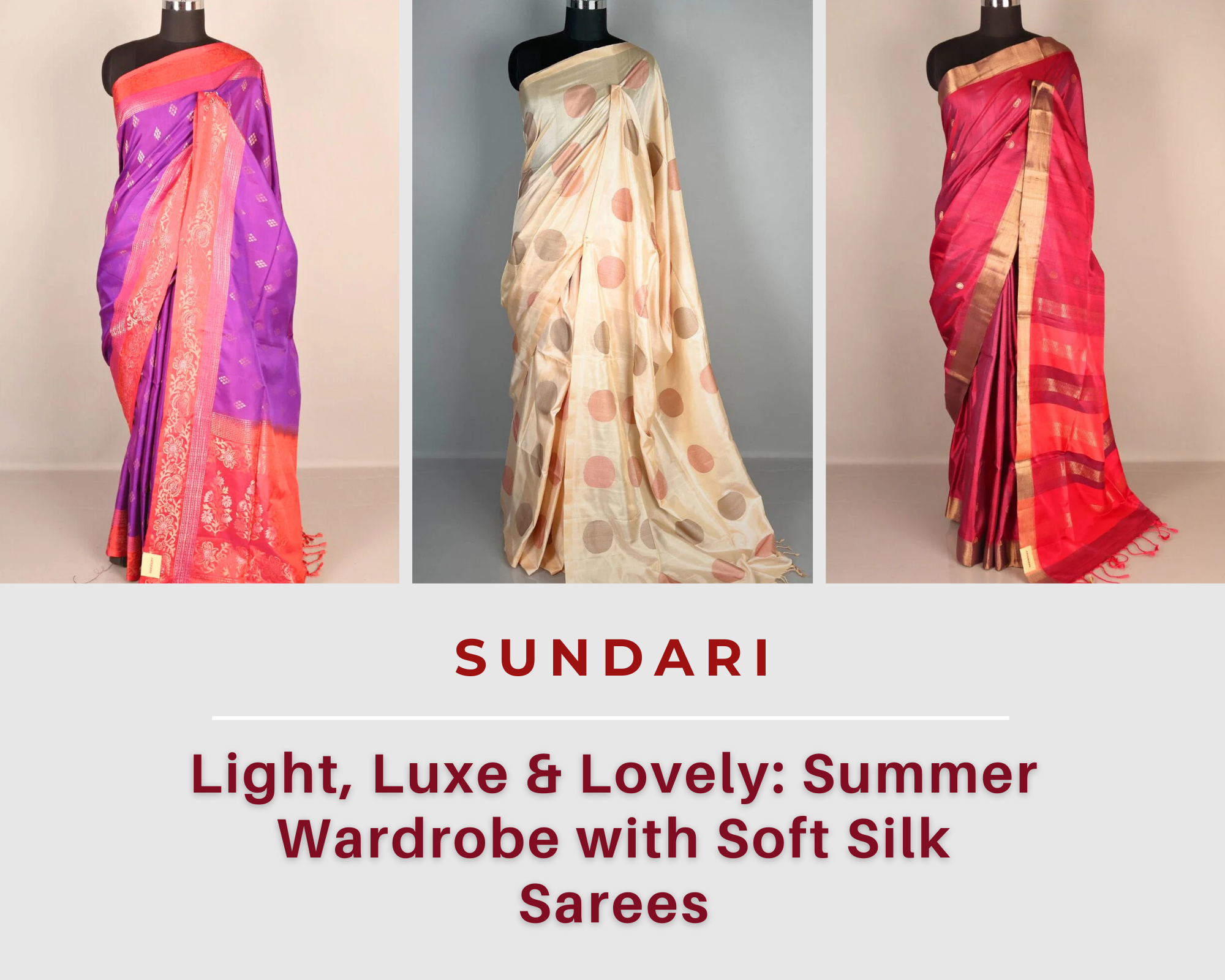 Buy Soft Silk Sarees for Summer – Light, Luxe & Lovely by SUNDARI – Sundari