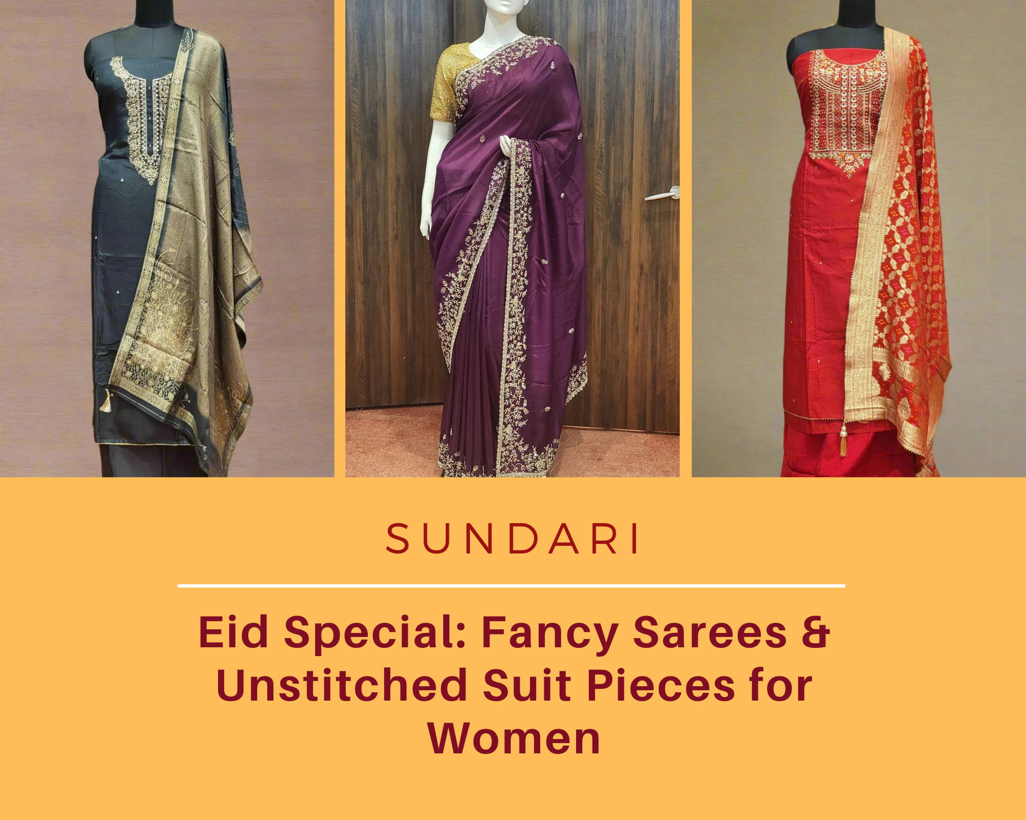 Eid 2025 Special: Fancy Sarees & Unstitched Suits for Women – Sundari